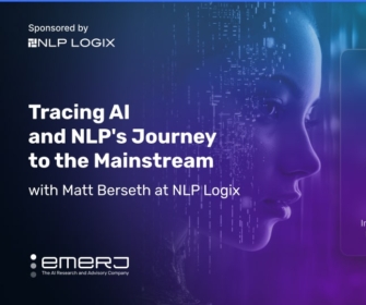 Tracing AI and Natural Language Processing’s Journey to the Mainstream – with Matt Berseth of ...